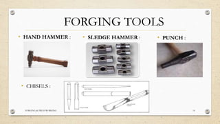 Forging & Press Working | PPTX