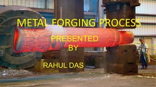 ppt on Forging process | PPTX