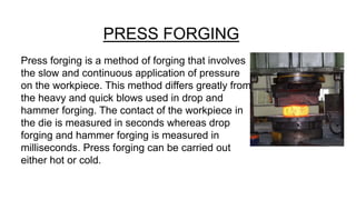 ppt on Forging process | PPTX | Woodworking | Arts and Crafts
