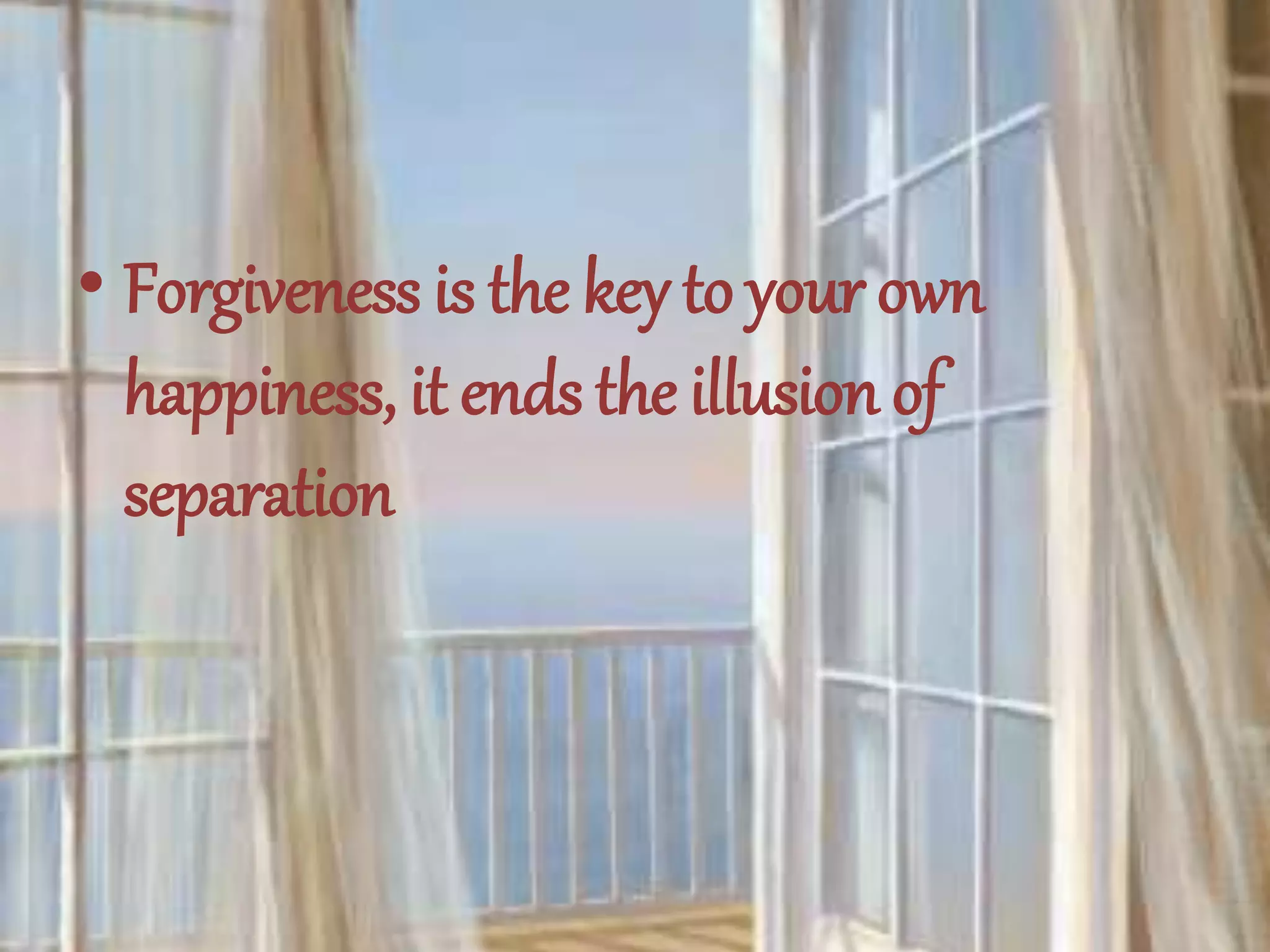 Forgiveness and the Freedom of letting go | PPT