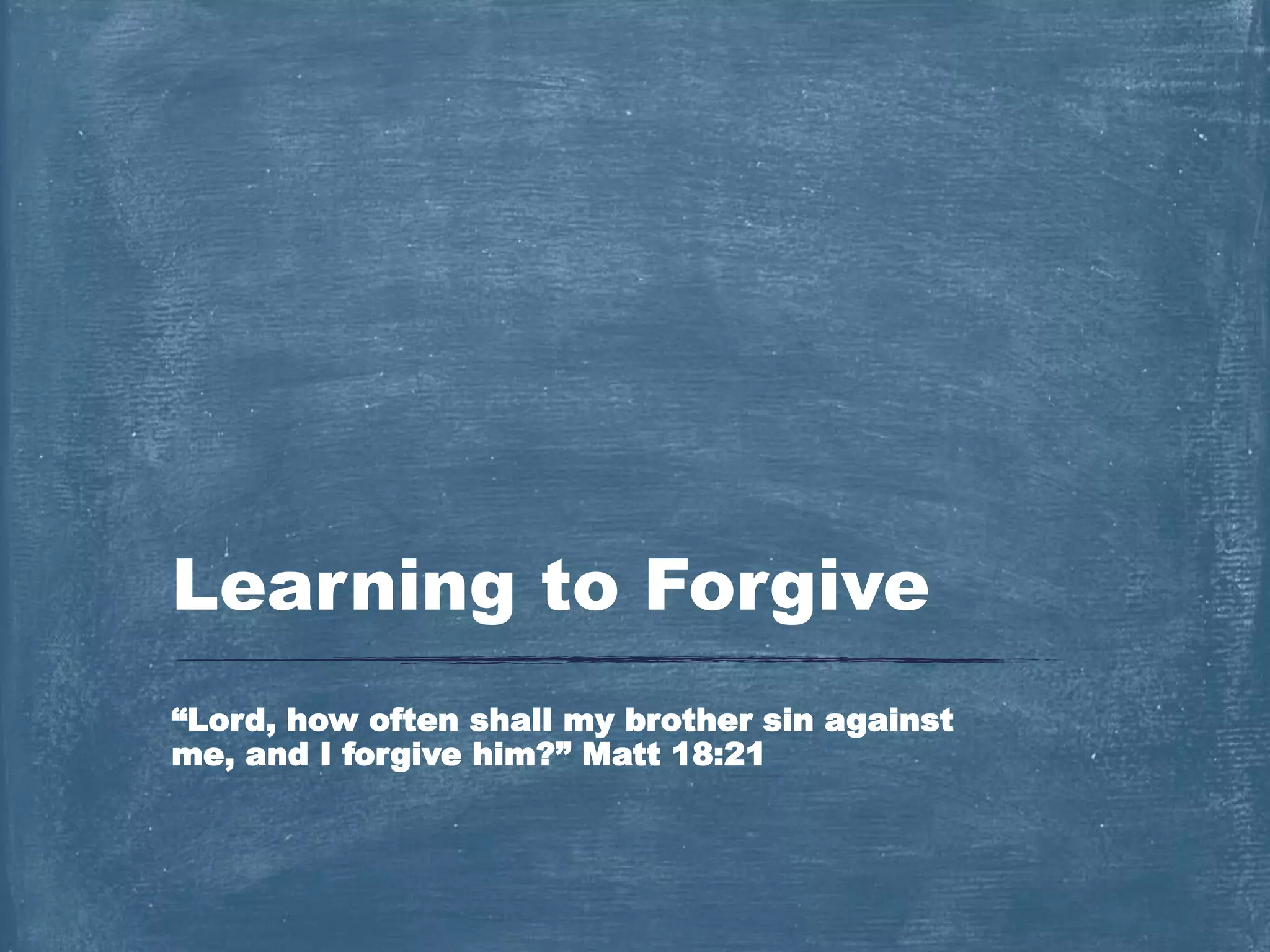 Forgiving Each Other | PPT