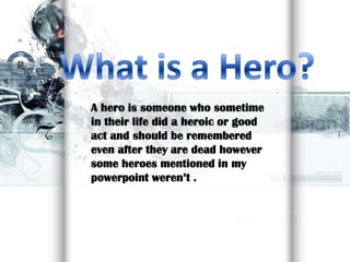 Forgotten Hero | PPT