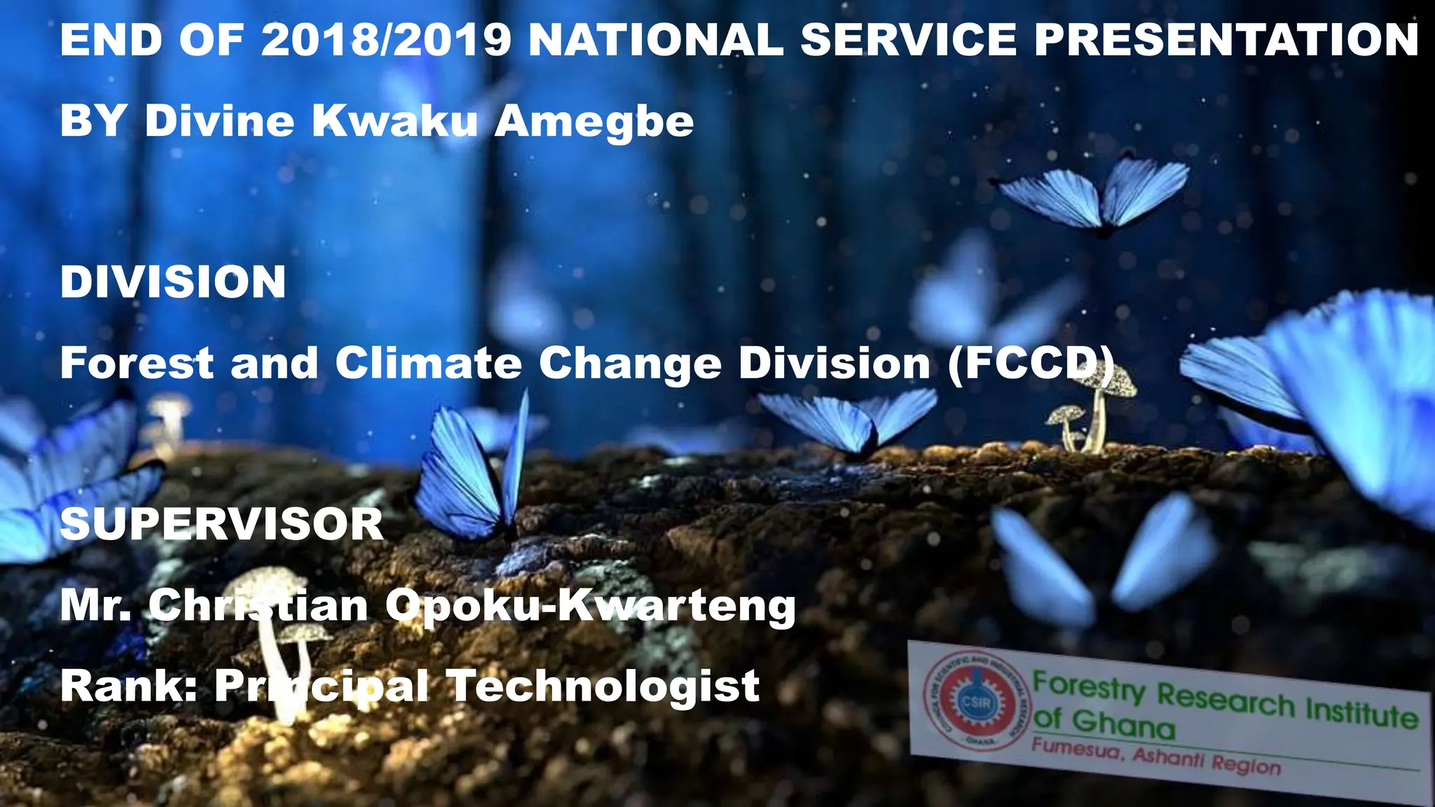 FORIG PRESENTATION 1 BY Divine.pptx CSIR GHANA | PPT