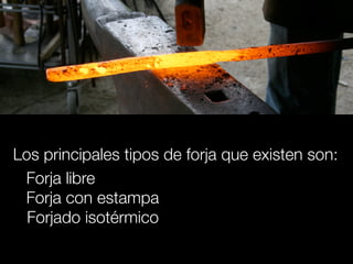 Proceso de forjado de metales v.2014