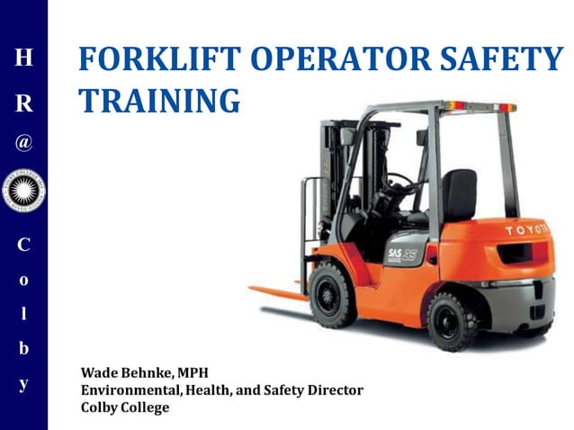 Fork-Lift-Training-Colby2.ppt