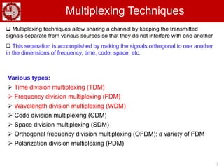 Multiplexing and Multiple Access | PPTX