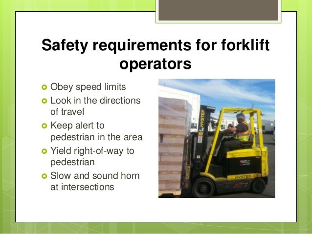 Fork Truck Pedestrian Safety