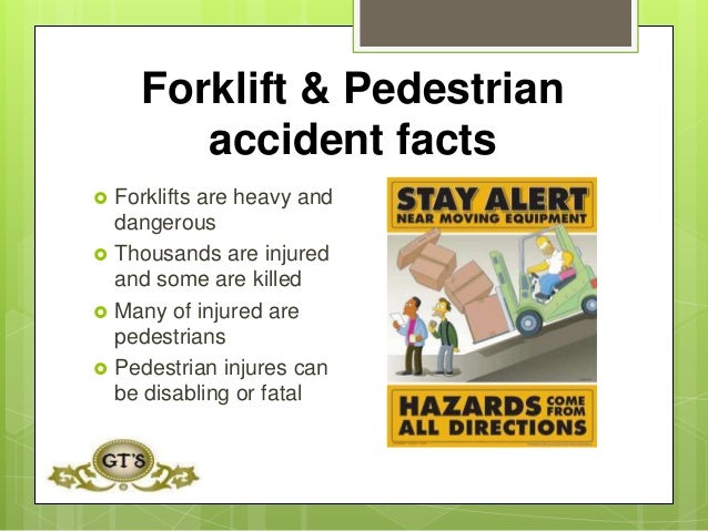 Forklift and pedestrian safety