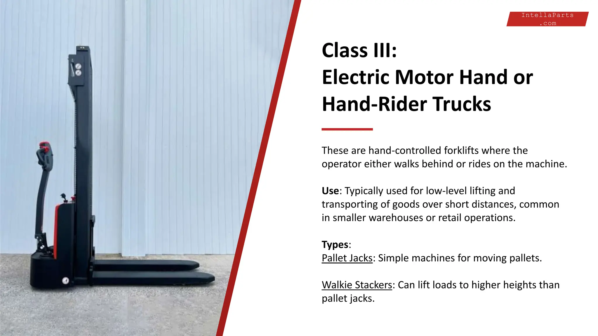 Forklift Classes Overview by Intella Parts | PPT