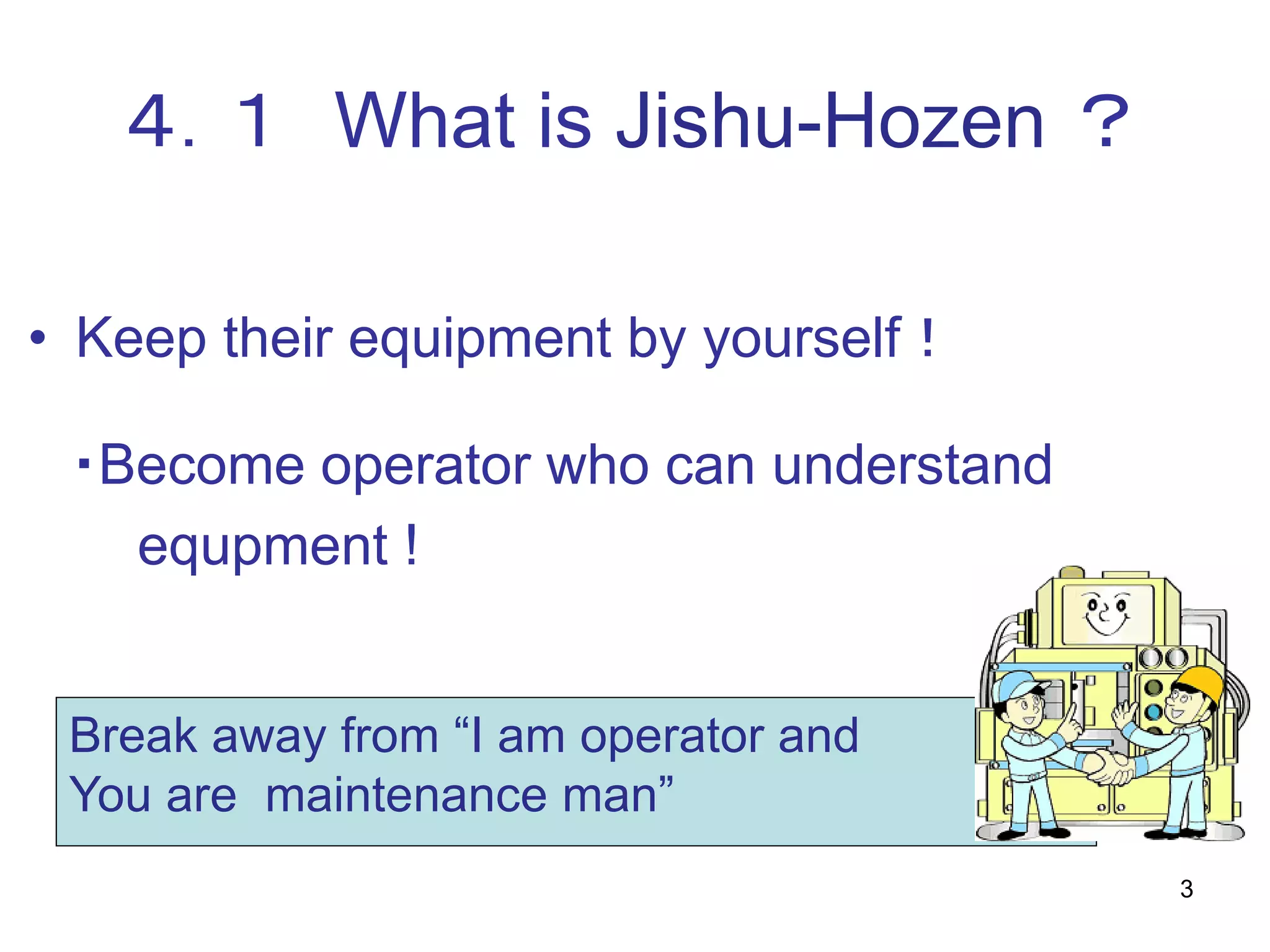TPM for lean manufacturing chp4 step of “jlshu hozen “activities | PDF