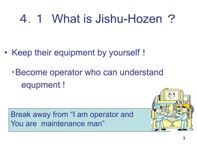 TPM for lean manufacturing chp4 step of “jlshu hozen “activities | PDF ...