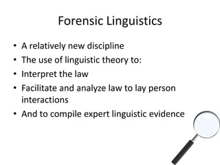 Forensic Linguistics:The Practical Applications | PPTX
