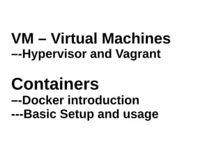 containers and virtualization tools ( Docker ) | PPT
