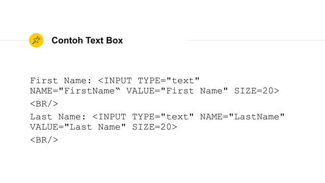 Penggunaan FORM dalam pemrograman web | PPTX