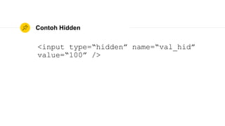 Penggunaan FORM dalam pemrograman web | PPTX