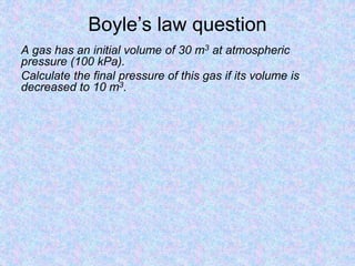 FORM-3-12-GAS-LAWS-BOYLES, CHARLES, GENERAL, GAY-LUSSACS.pptx