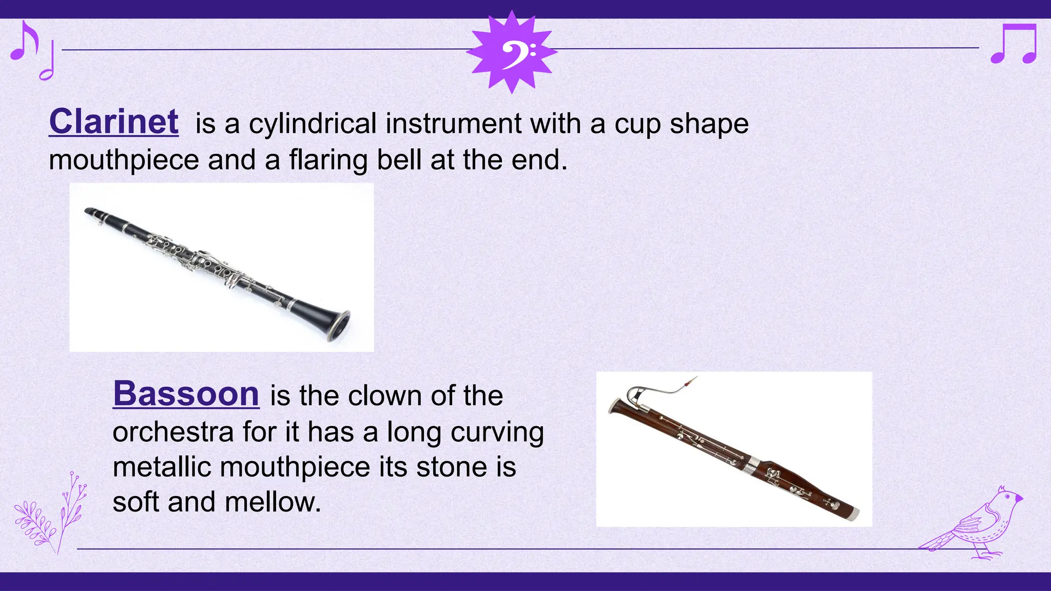 Form (structure of musical forms repeat marks) Timbre (introduction of ...