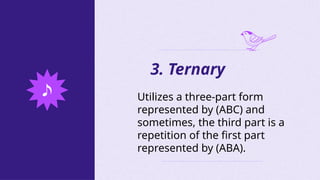 Form (structure of musical forms repeat marks) Timbre (introduction of ...