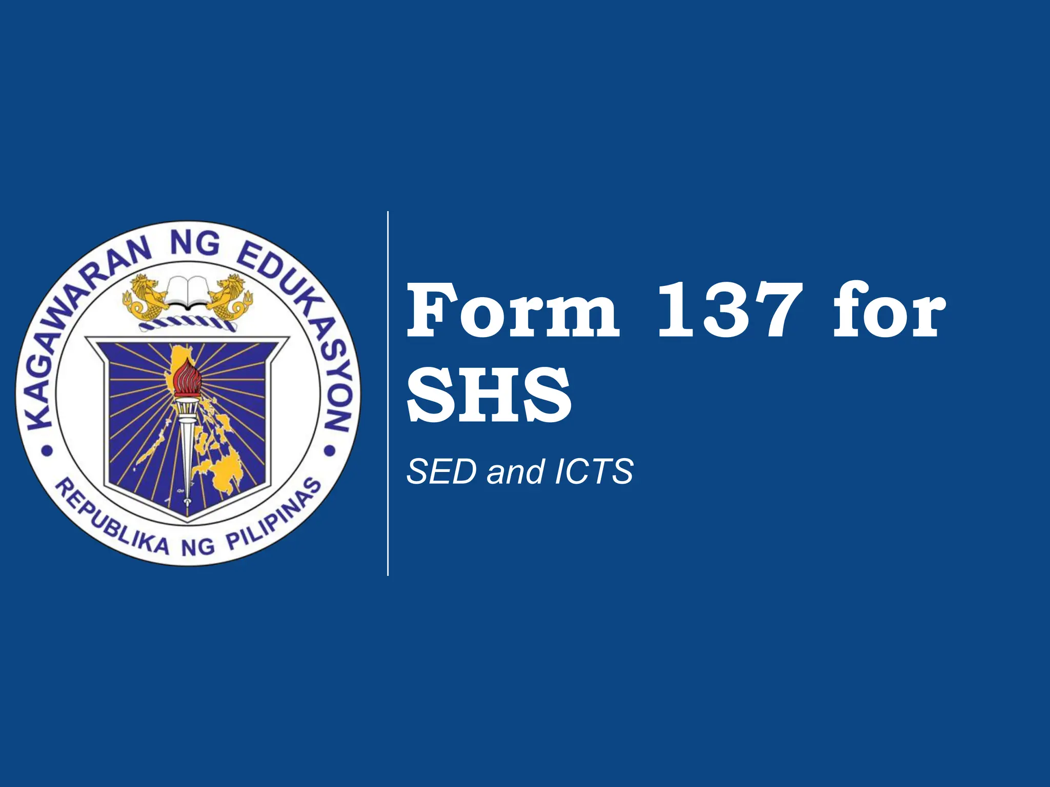 Form 137 for SHS (Official Presentation) (1).pdf