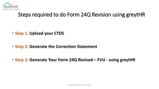Form 24 q revision using greytHR | PPTX