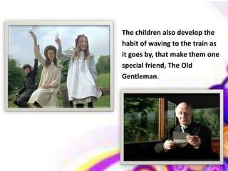 The Railway Children | PPTX