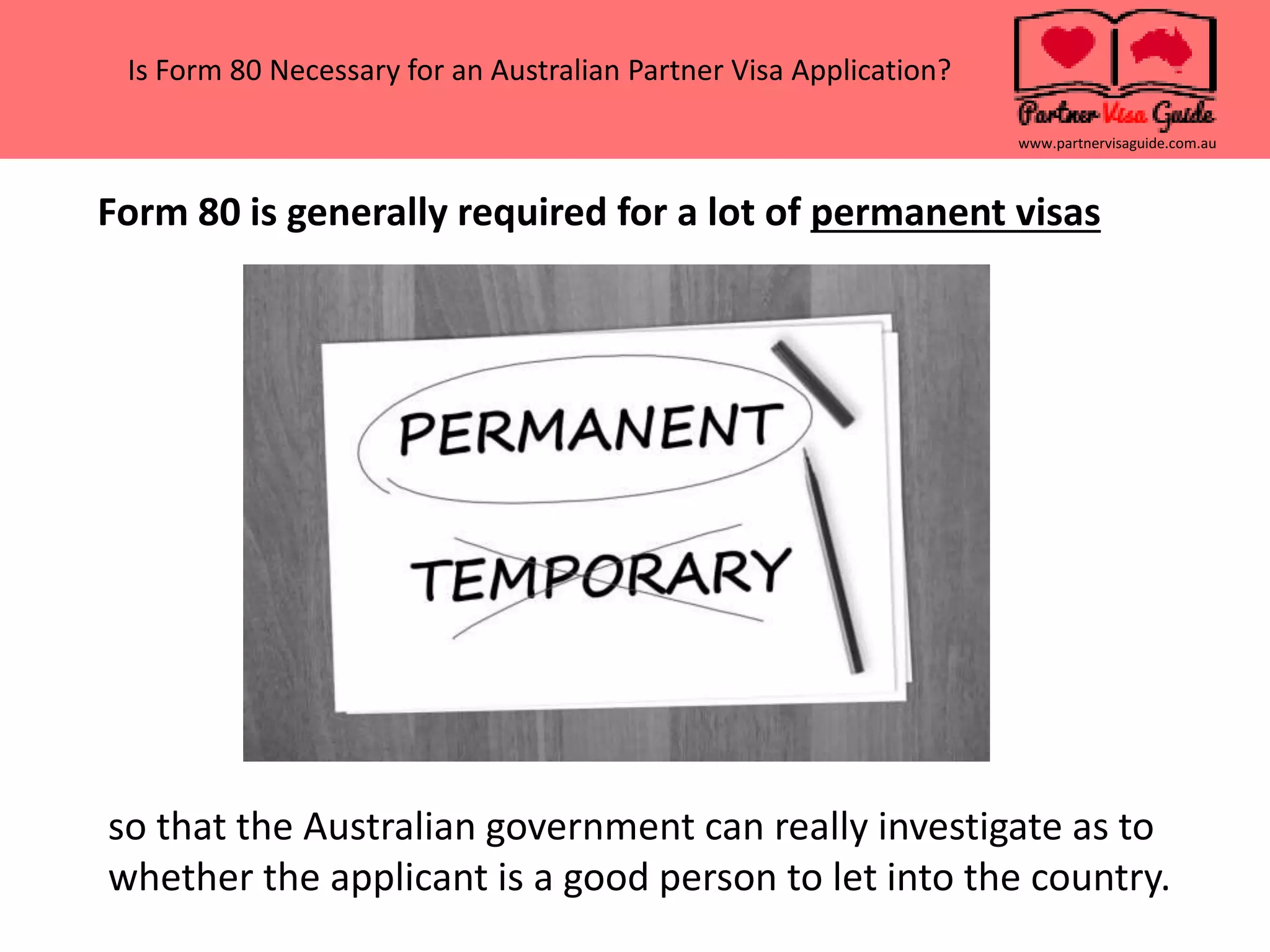 Form 80 is it necessary for partner visa applications | PPTX