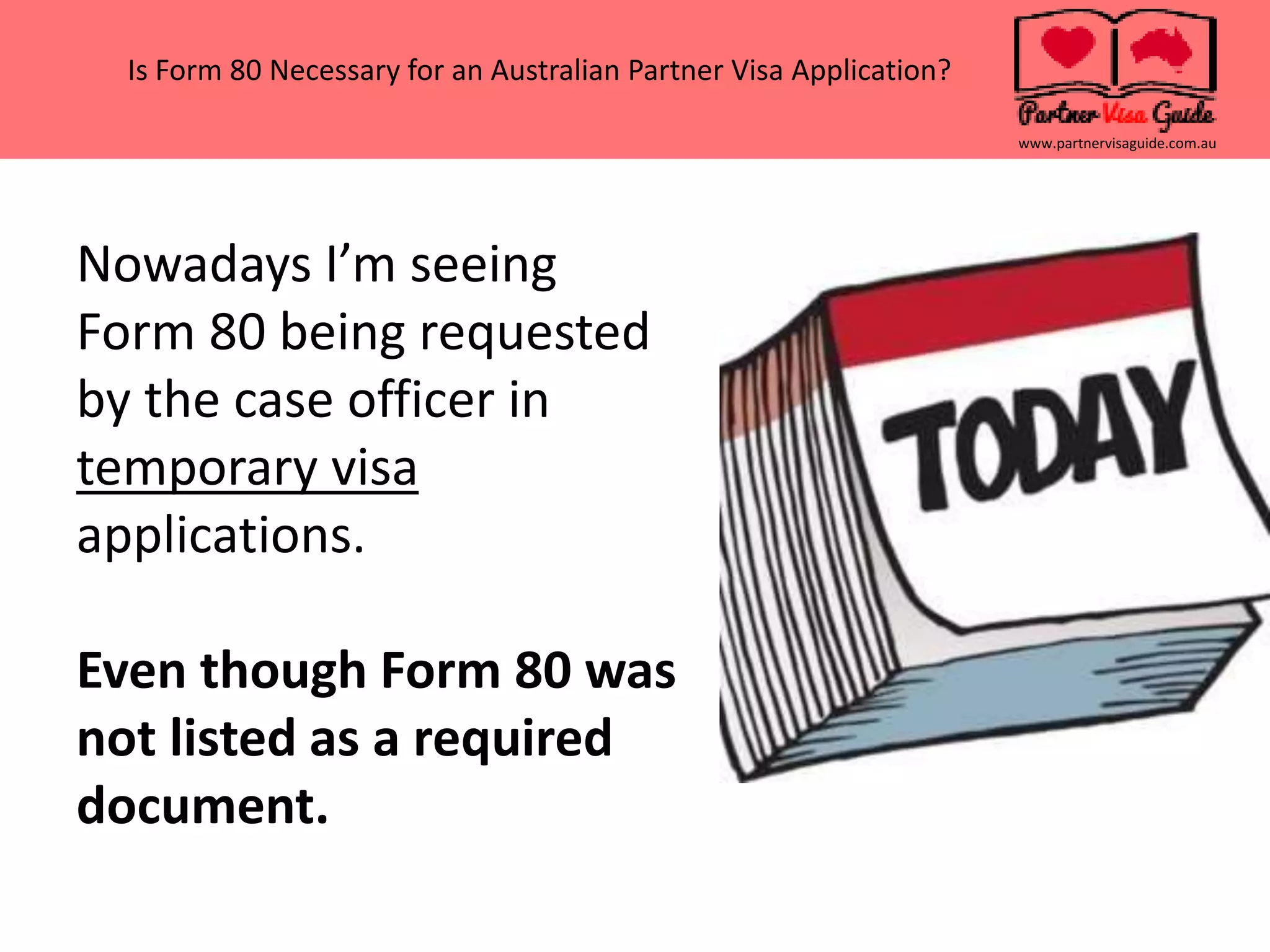 Form 80 is it necessary for partner visa applications | PPTX