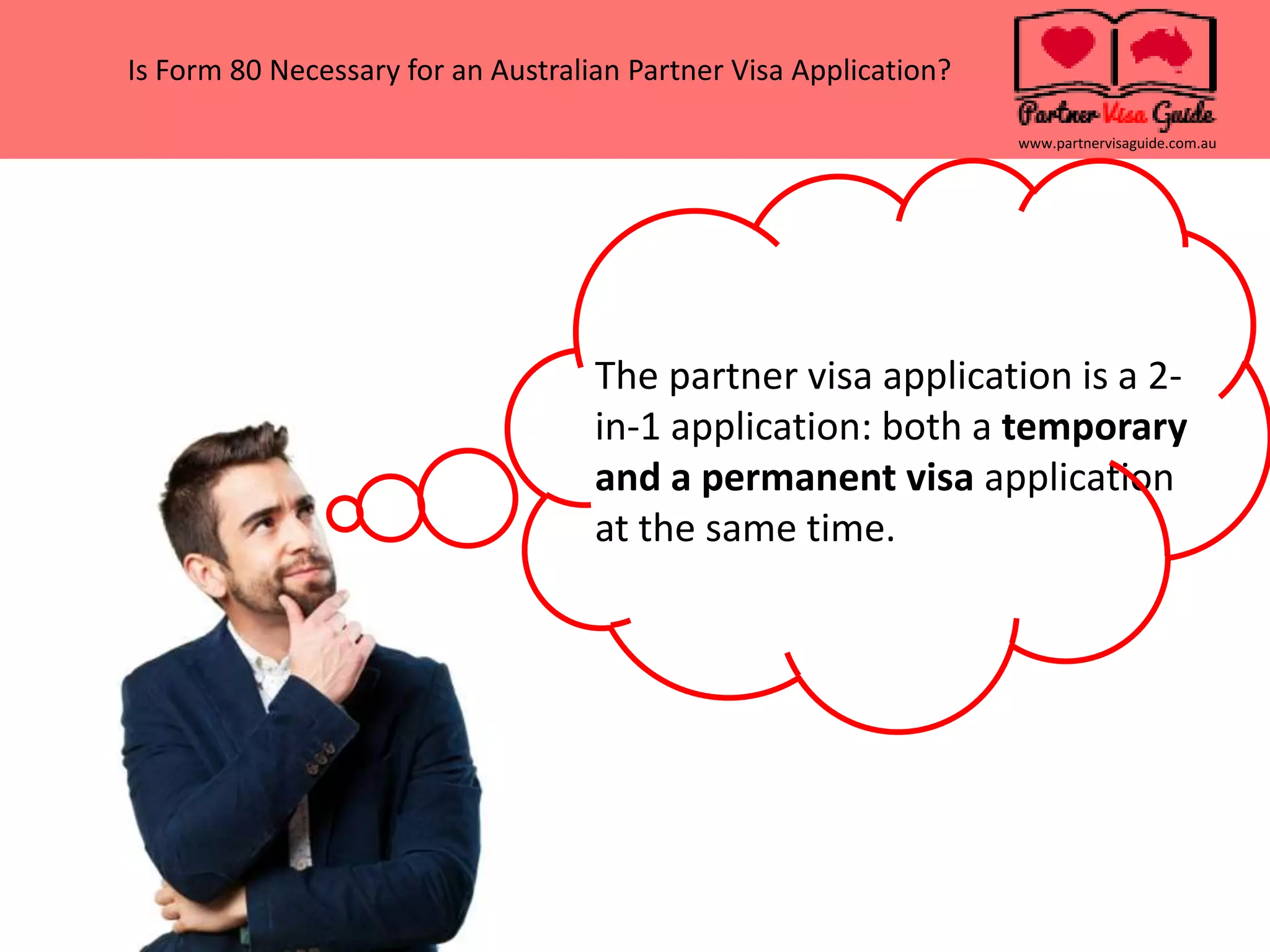 Form 80 is it necessary for partner visa applications | PPTX