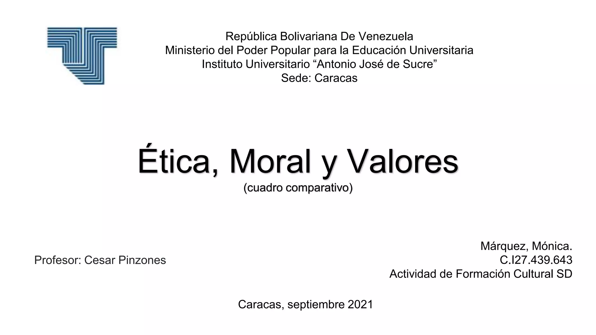 Cuadro Comparativo de Etica, Moral y Valores | PPTX