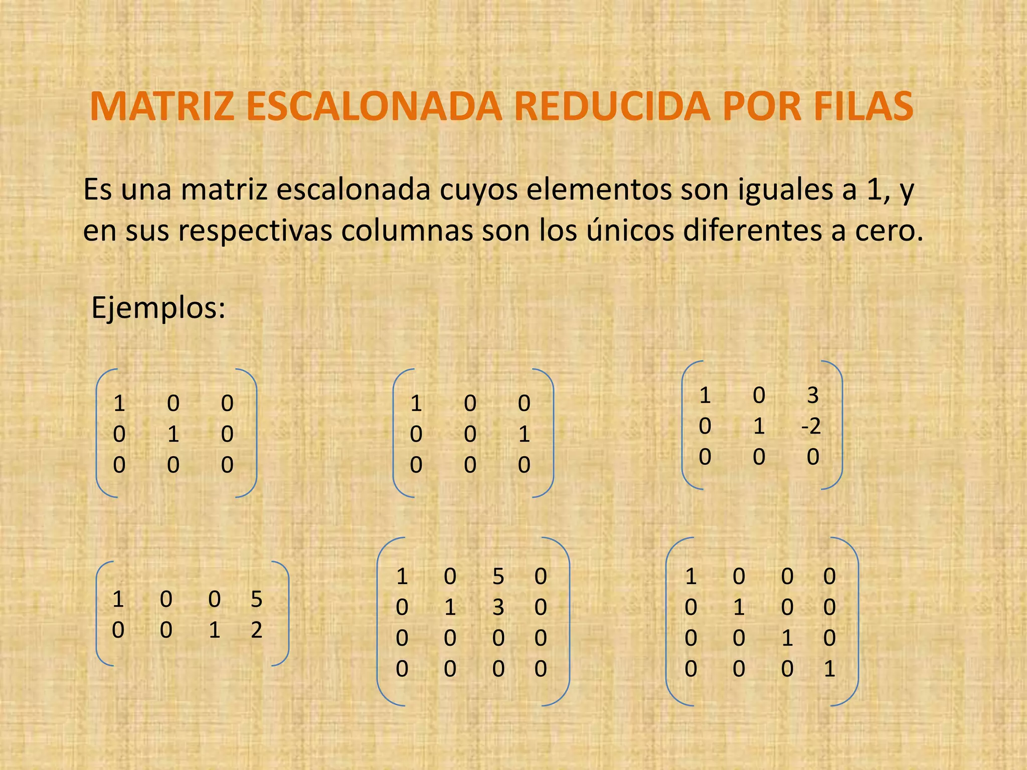 Forma escalonada de una matriz | PPTX