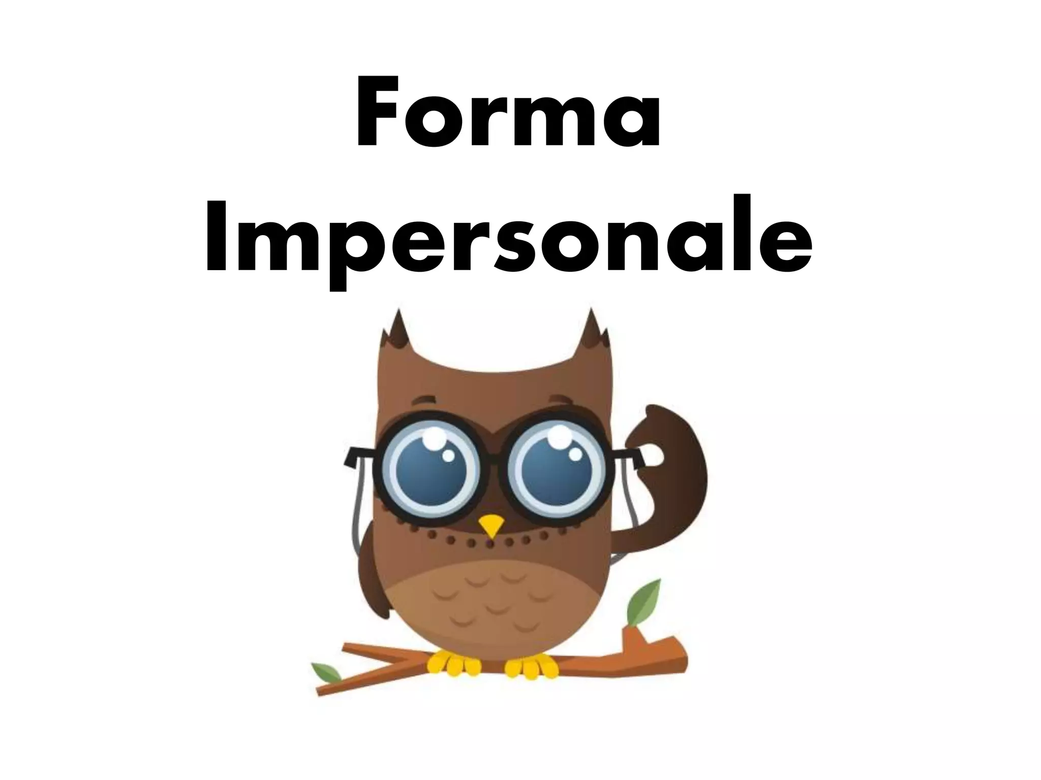 Forma impersonale pre int2 | PPTX