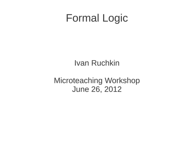 Formal Logic: Teaching Practice | PDF