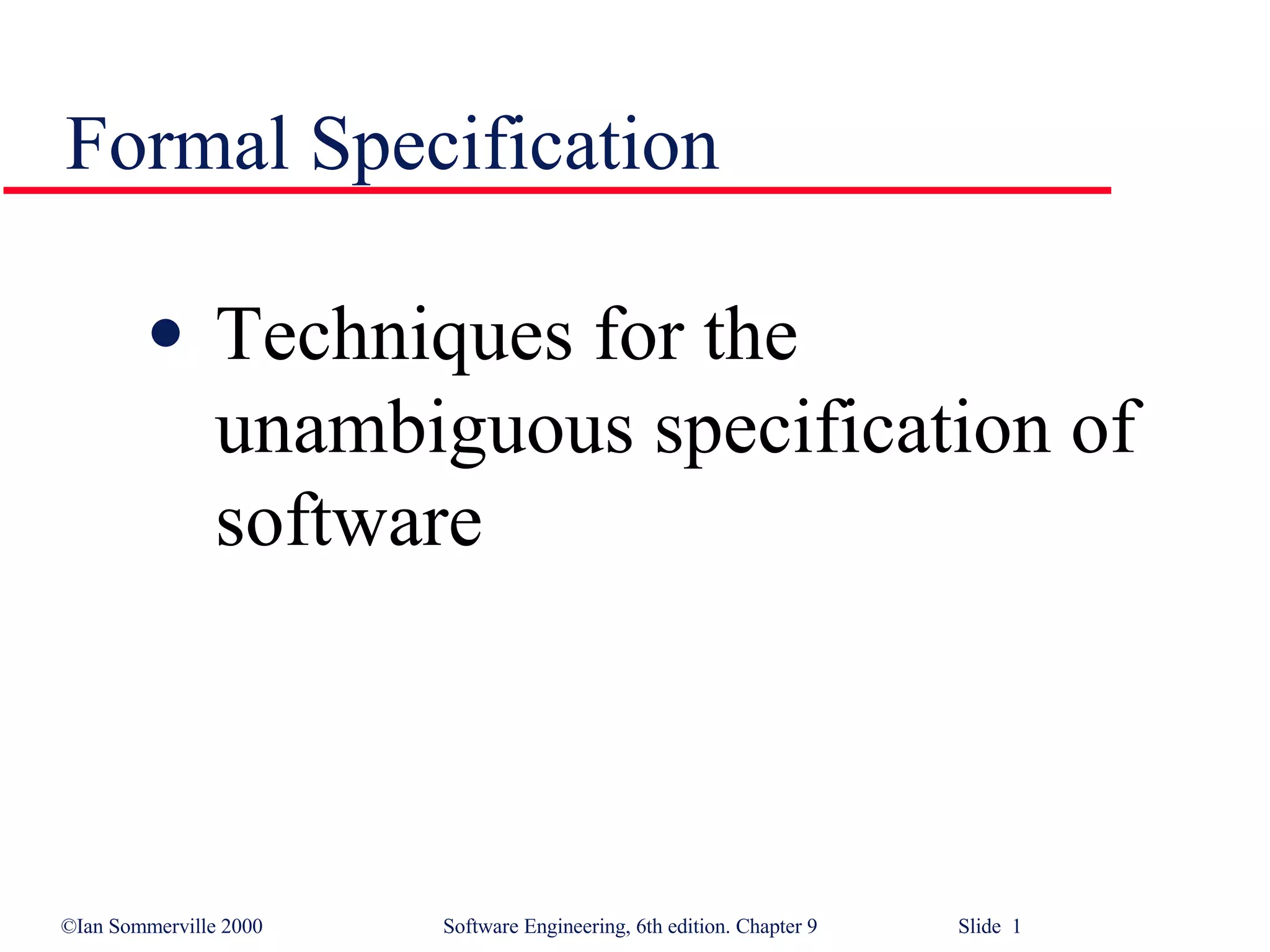 Formal Specification in Software Engineering SE9 | PPT