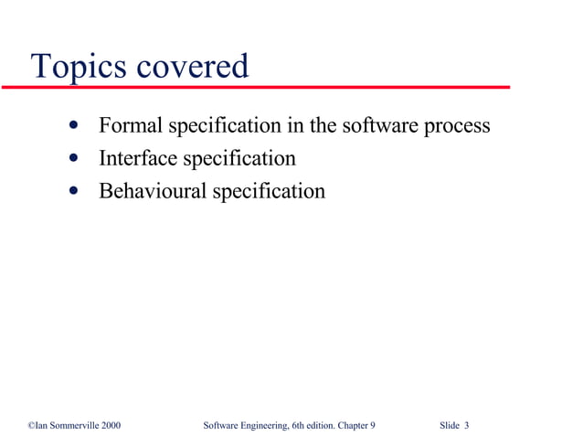 Formal Specification in Software Engineering SE9 | PPT | Programming Languages | Computing