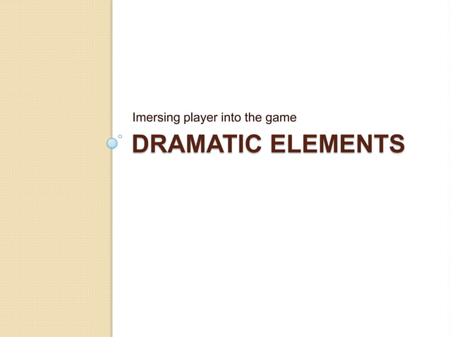 Game design - formal and dramatic elements | PPTX | Roleplaying Games ...