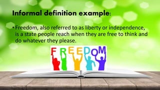 Formal and infomal definitons | PPTX