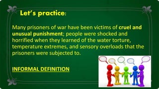 Formal and infomal definitons | PPTX