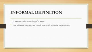 formal and inforal definition.pptx