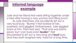 Formal and informal language use | PPTX