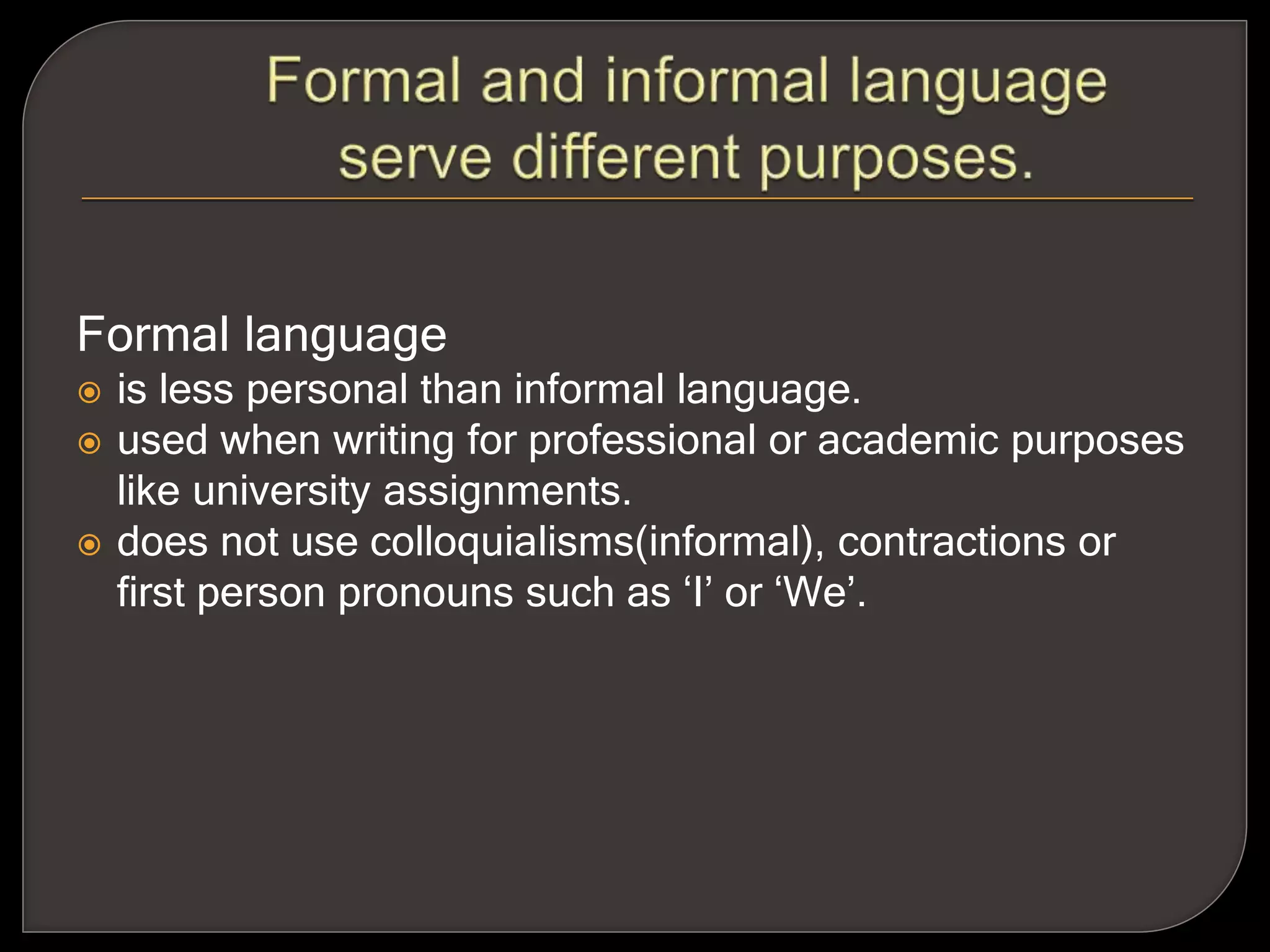 Formal and Informal Language | PPTX