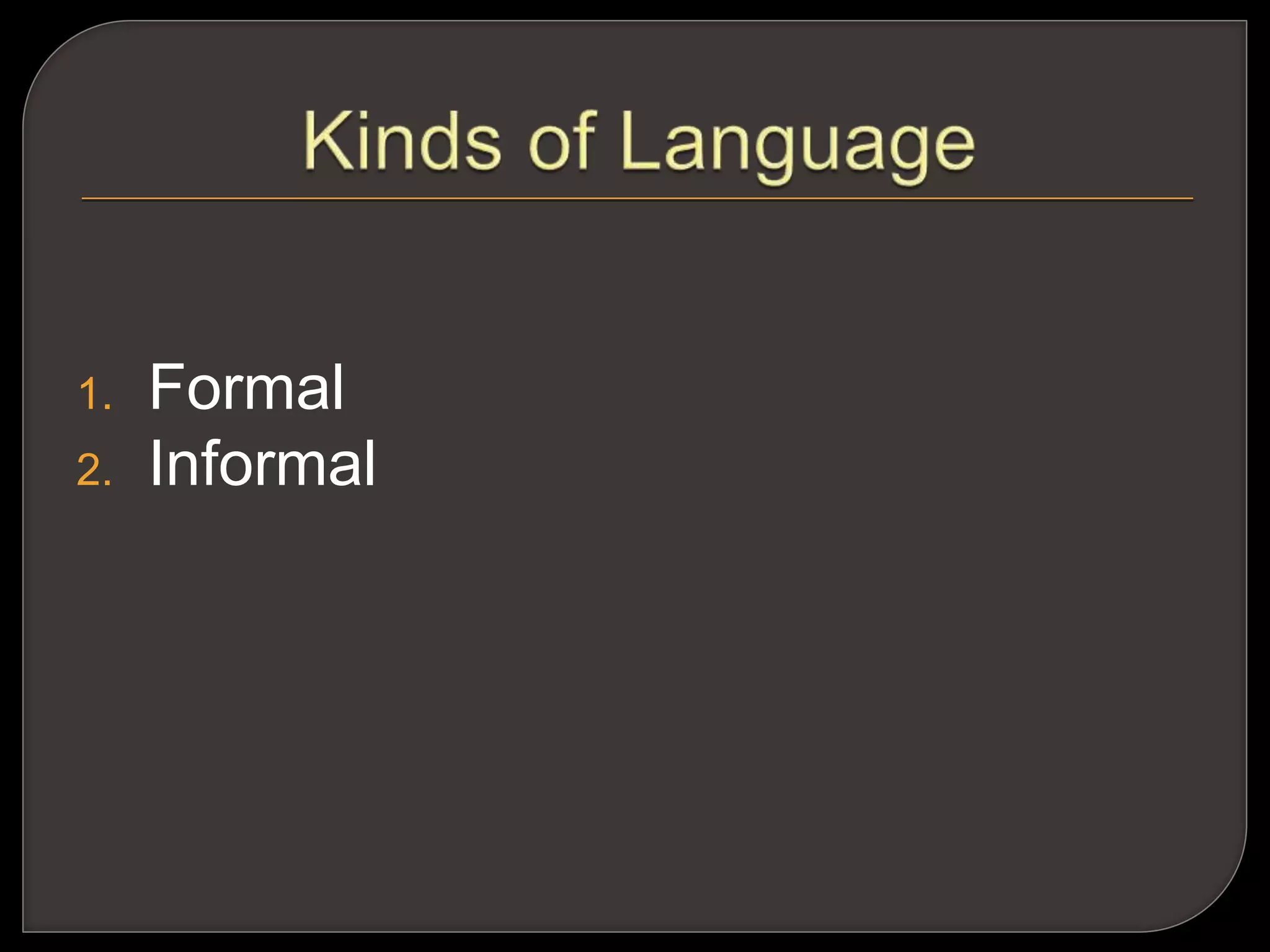 Formal and Informal Language | PPTX