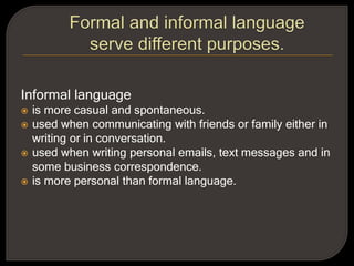 Formal and Informal Language | PPTX