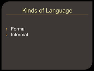 Formal and Informal Language | PPTX