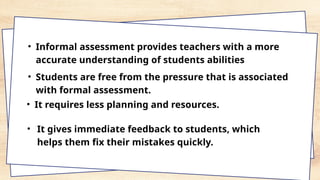 FORMAL AND INFORMAL ASSESSMENT presentation. | PPTX