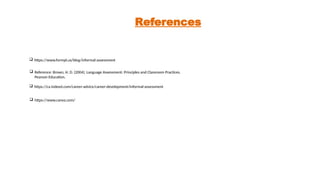 FORMAL AND INFORMAL ASSESSMENT presentation. | PPTX