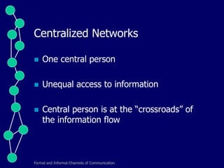 Formal and informal channels of communication | PPTX