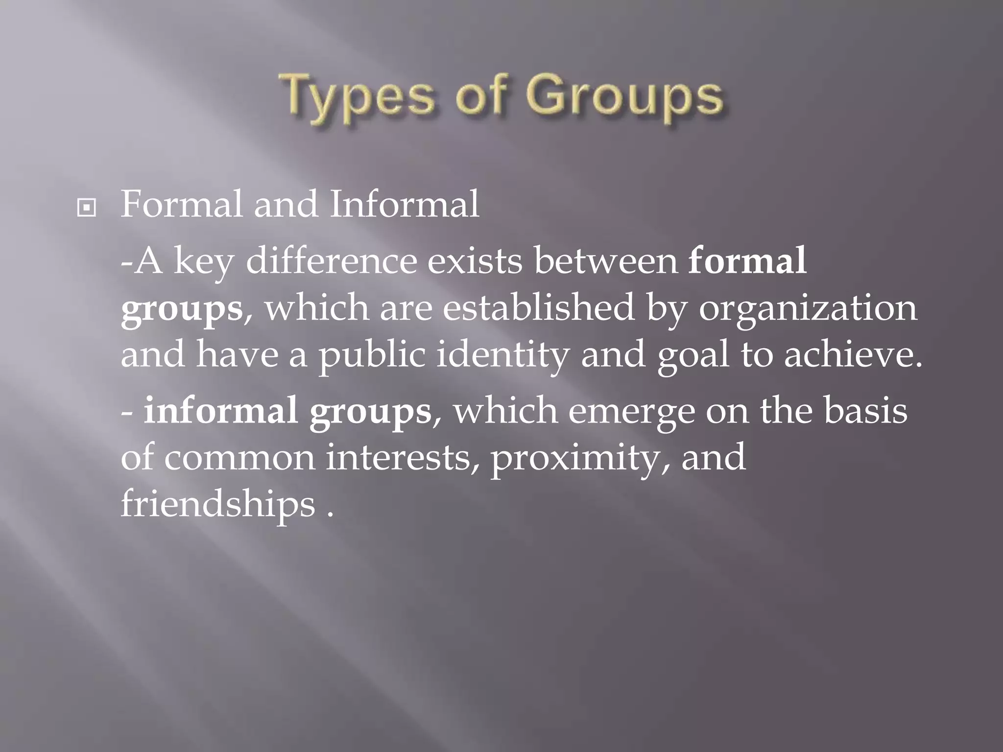 Formal and informal groups | PPTX
