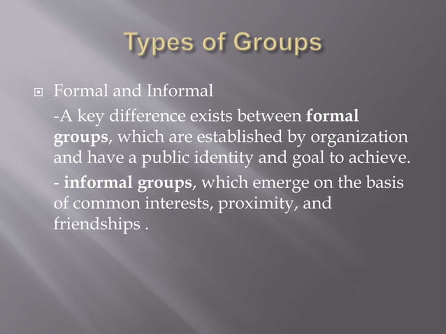 Formal and informal groups | PPTX