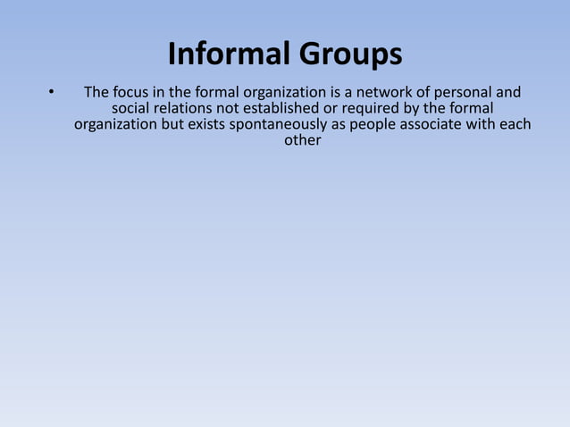 Formal and informal groups | PPTX | Business | Business and Finance