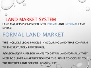 Formal and informal land market | PPTX